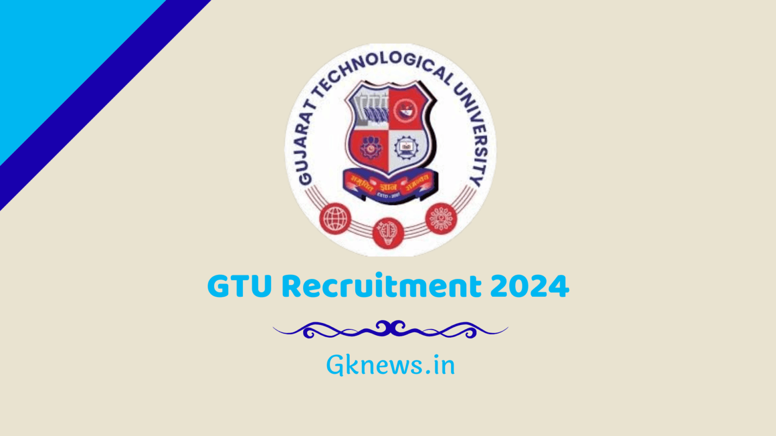 GTU Recruitment 2024, Apply Now for Various Posts - Gknews